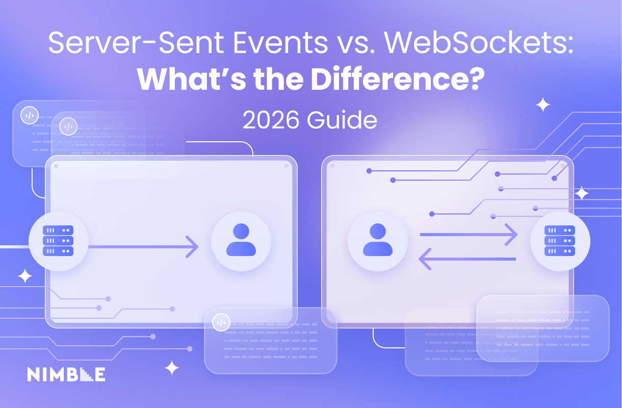 Server-Sent Events vs WebSockets: Key Differences and Use Cases in 2026